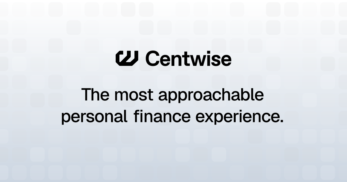 Centwise — Effortless Finances